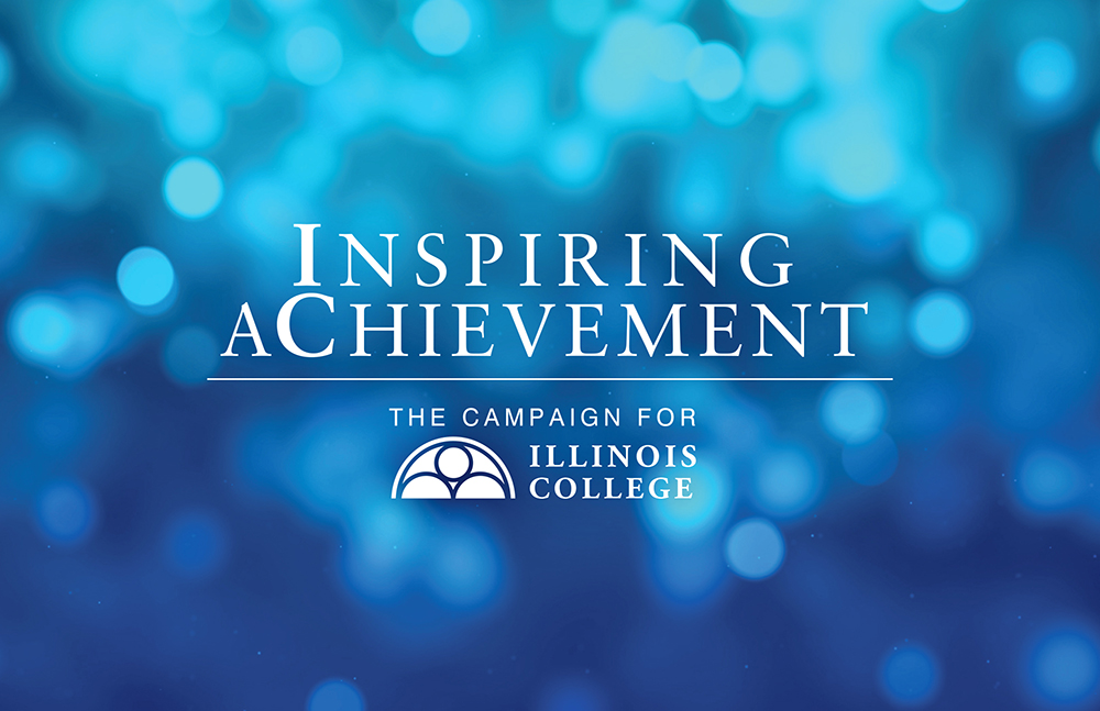 Inspiring Achievement: The Campaign for Illinois College exceeds ...